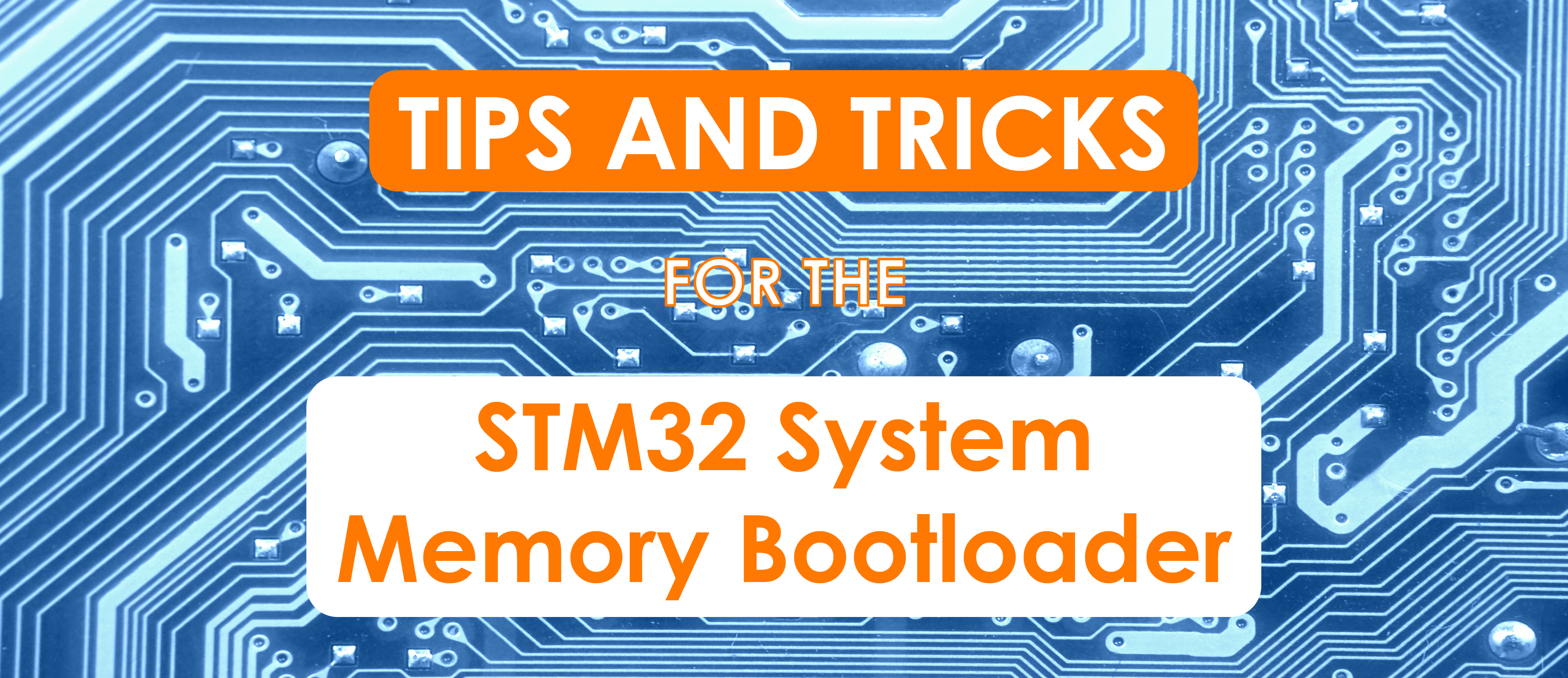 What You Need To Know About The Stm32 System Memory Bootloader Dmc Inc